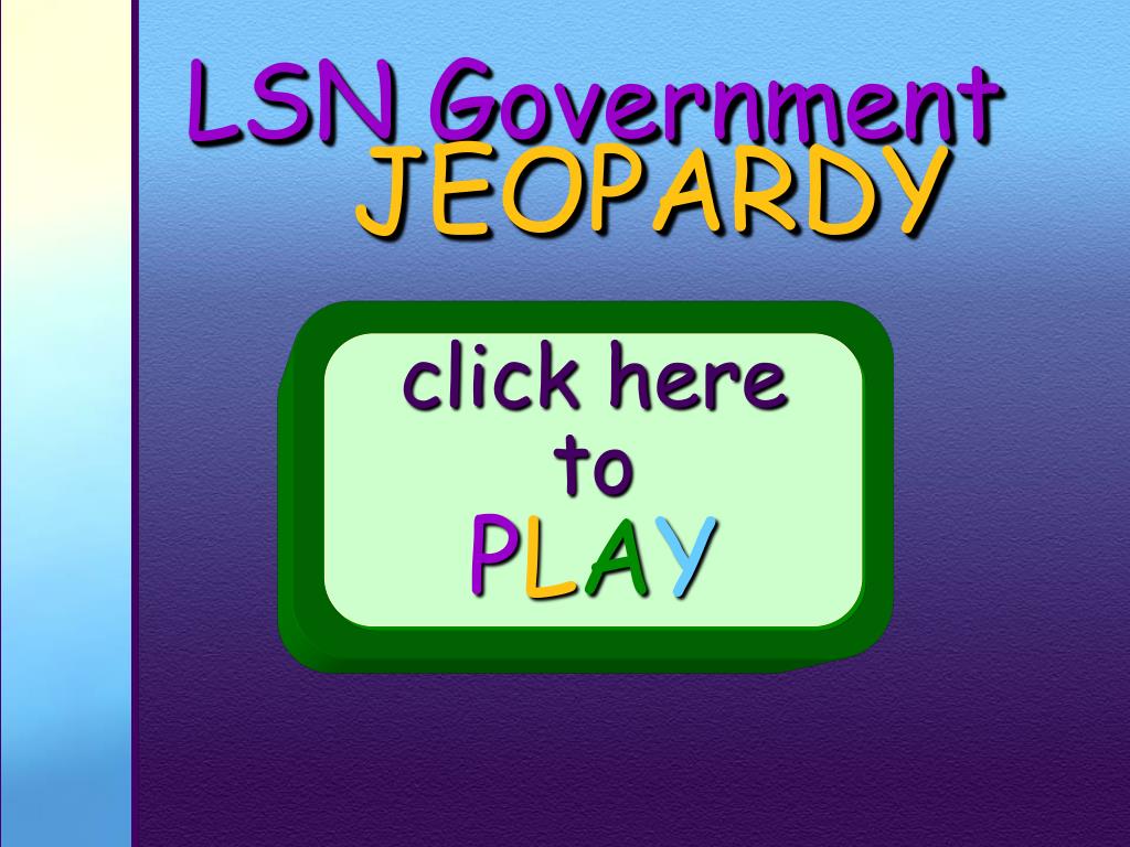 PPT - LSN Government PowerPoint Presentation, free download - ID:6582446