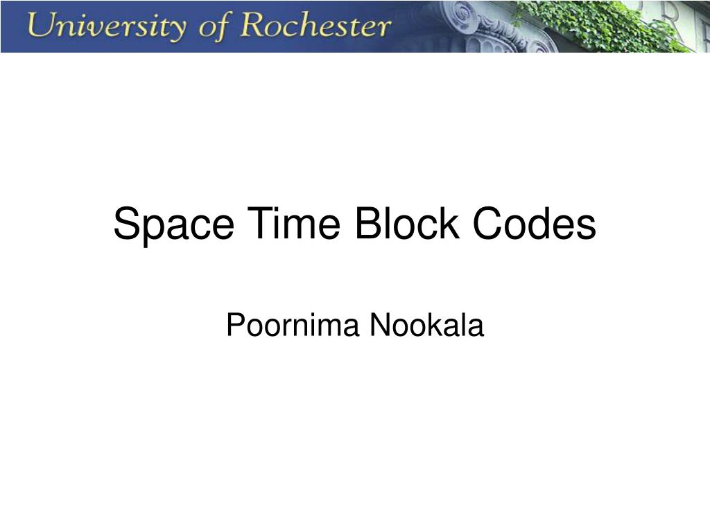 PPT - Space Time Block Codes PowerPoint Presentation, free download ...
