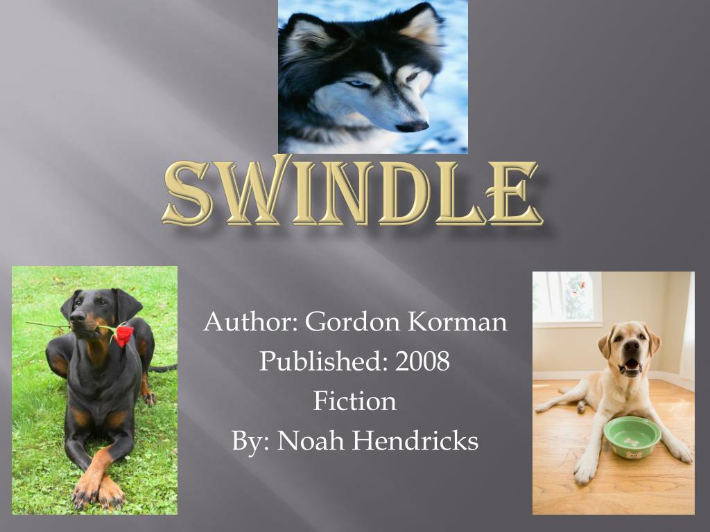 PPT - Swindle PowerPoint Presentation, free download - ID:6584180