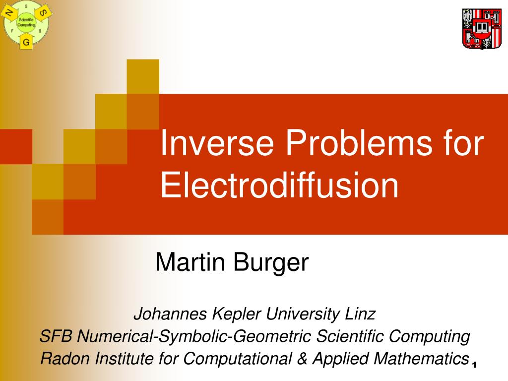 PPT - Inverse Problems for Electrodiffusion: PNP Systems and Optimal ...