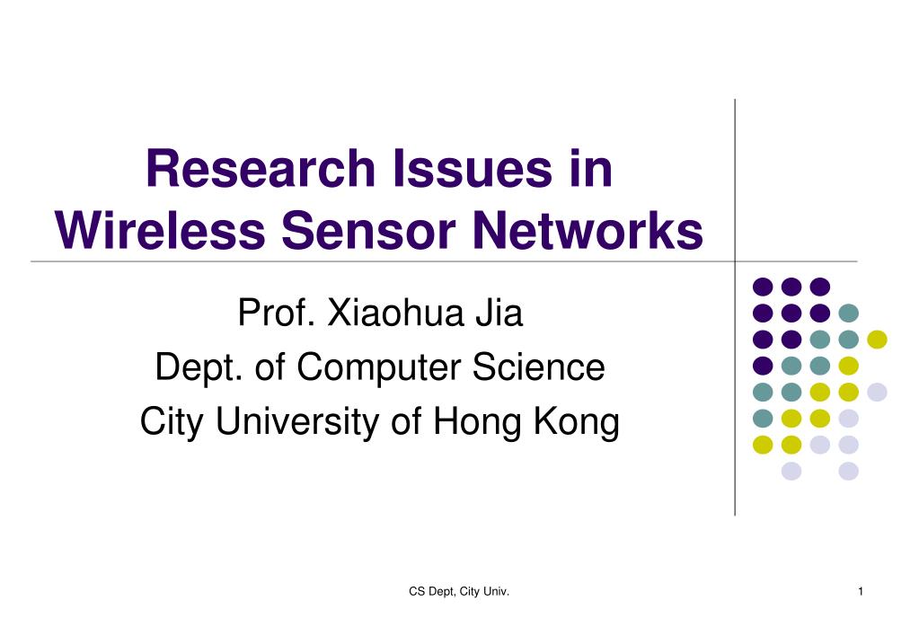 PPT - Research Issues in Wireless Sensor Networks PowerPoint ...