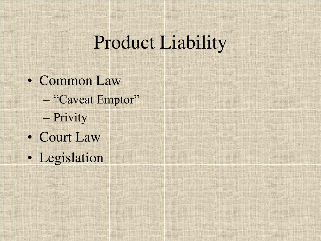 PPT - Product Liability PowerPoint Presentation, free download - ID:6587146