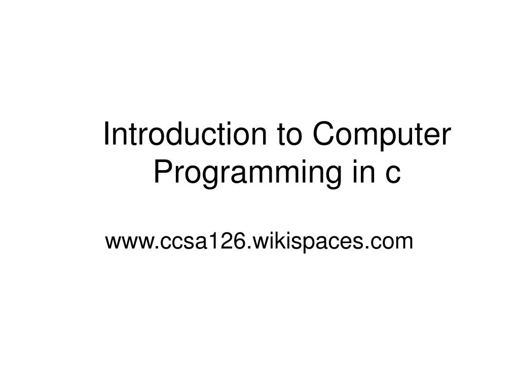 PPT - Introduction to Computer Programming: Understanding Fundamentals ...
