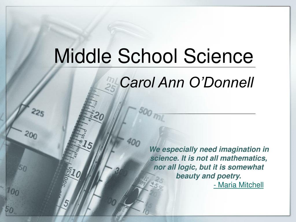 PPT - Middle School Science PowerPoint Presentation, free download - ID ...