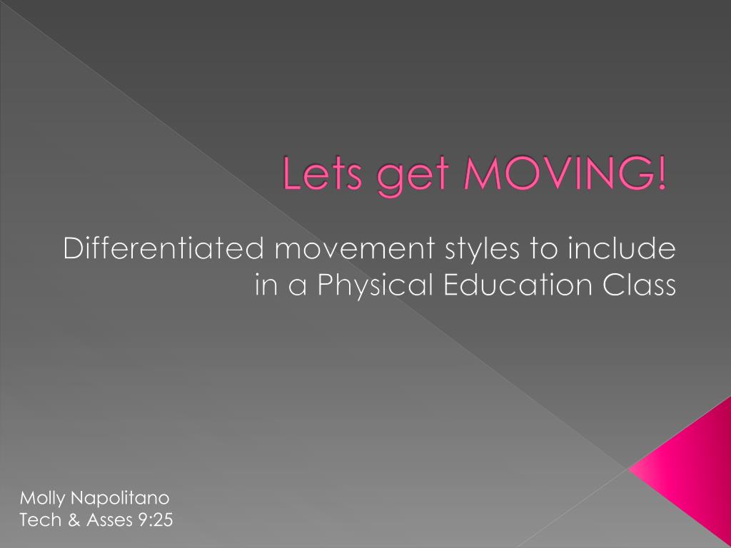 PPT - Lets get MOVING! PowerPoint Presentation, free download - ID:6587938