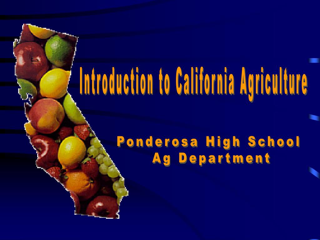 PPT - Introduction to California Agriculture PowerPoint Presentation ...