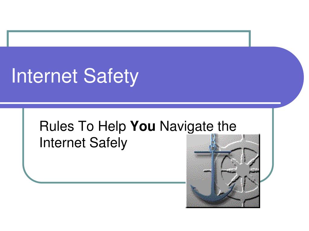 PPT - Internet Safety PowerPoint Presentation, free download - ID:6589786