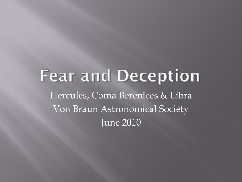 PPT - Fear and Deception PowerPoint Presentation, free download - ID ...