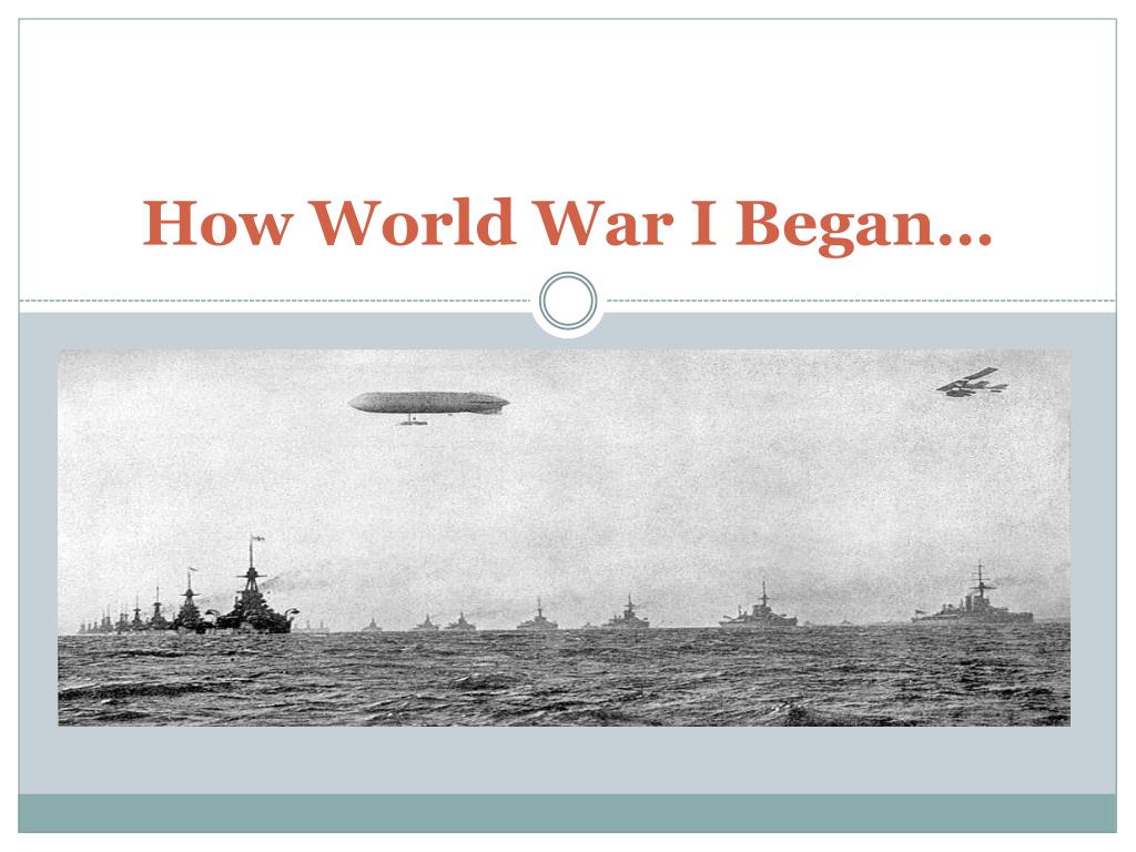 PPT - How World War I Began… PowerPoint Presentation, free download ...