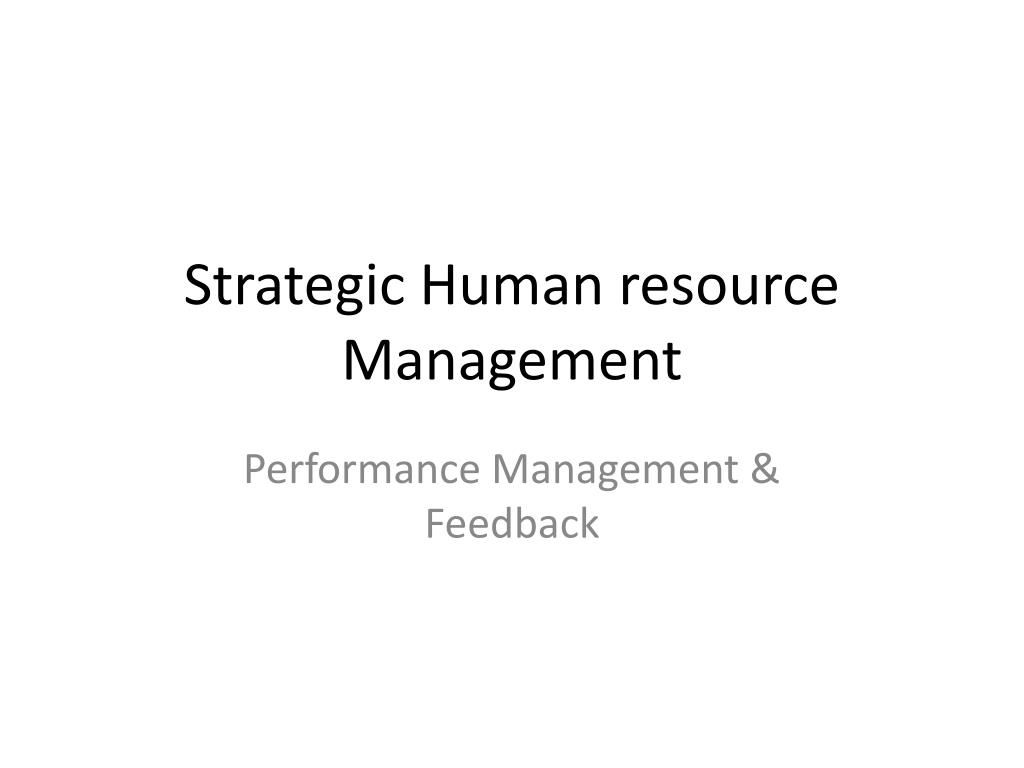 PPT - Strategic Human resource Management PowerPoint Presentation, free ...