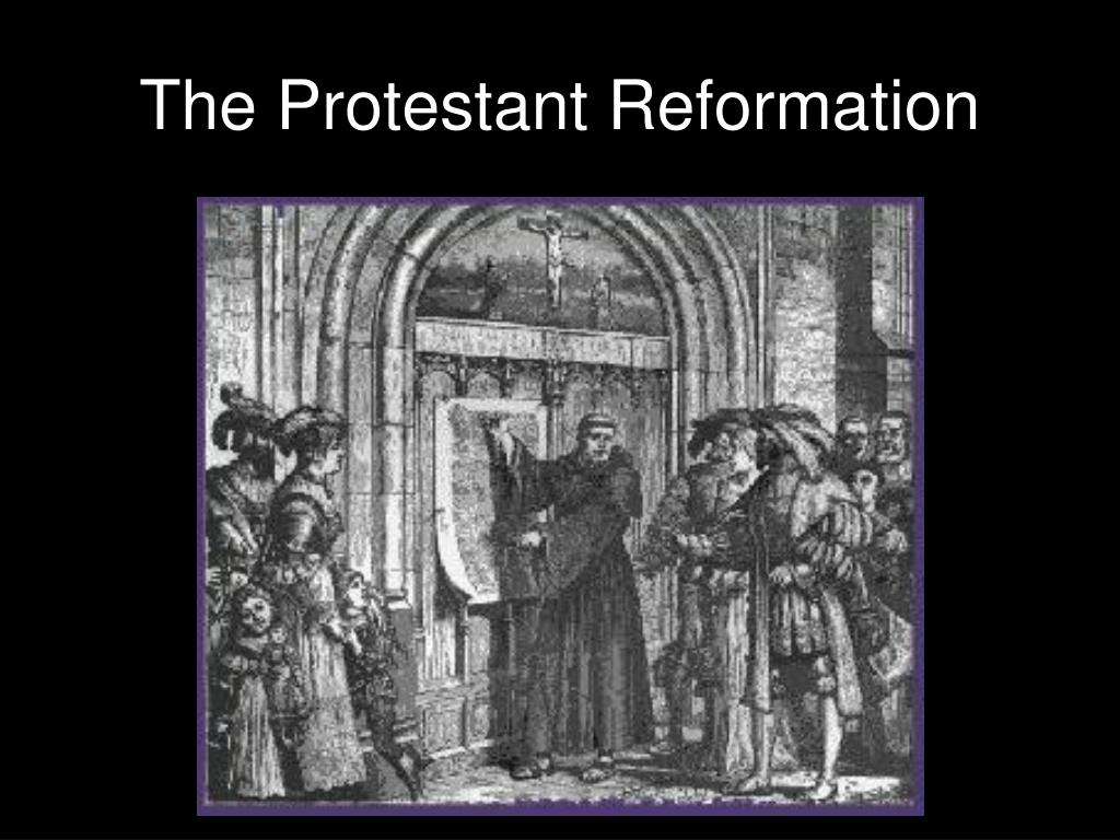 PPT - The Protestant Reformation PowerPoint Presentation, free download ...