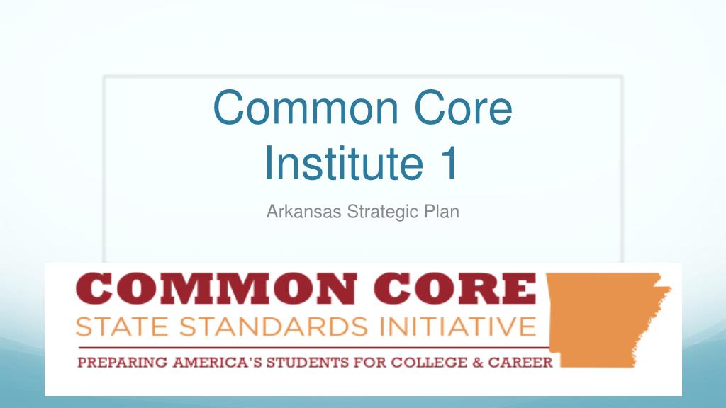 PPT - Common Core Institute 1 PowerPoint Presentation, free download ...