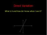 PPT - Direct Variation PowerPoint Presentation, free download - ID:2464649