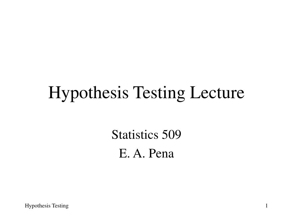 PPT - Hypothesis Testing Lecture PowerPoint Presentation, free download ...