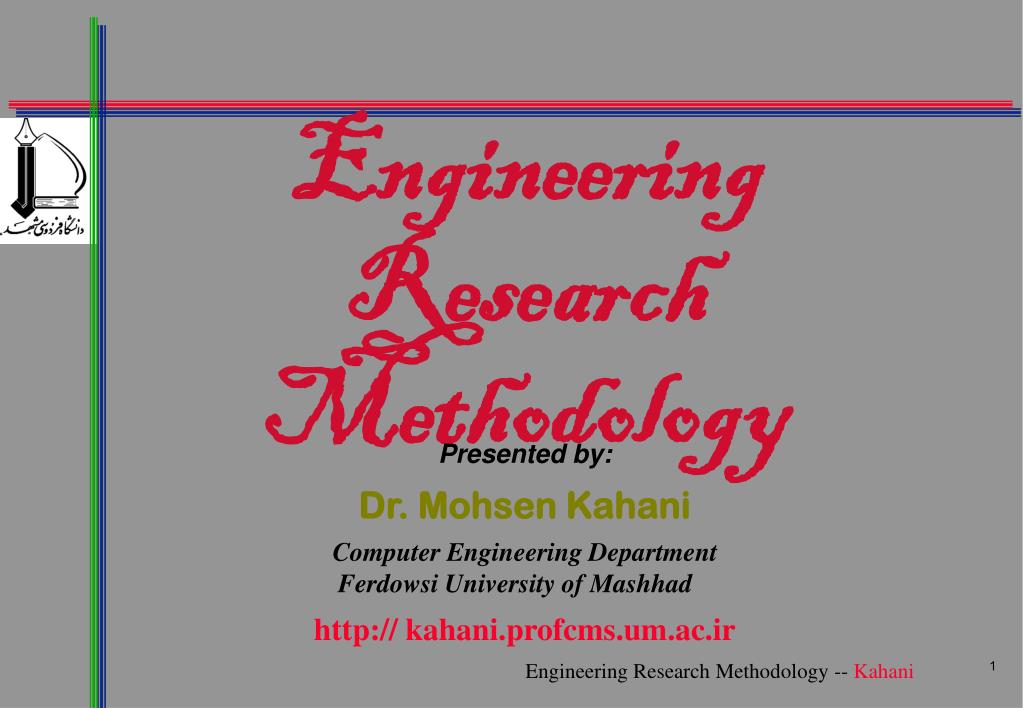 PPT - Engineering Research Methodology PowerPoint Presentation, free ...