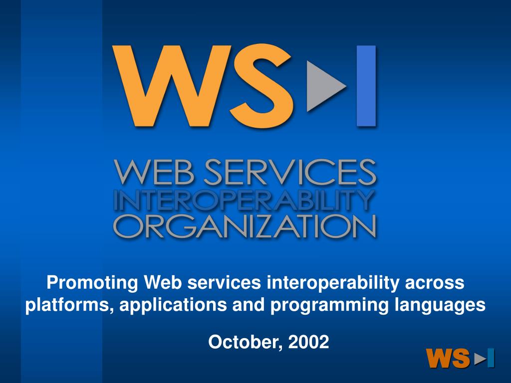 PPT - Promoting Web services interoperability across platforms ...