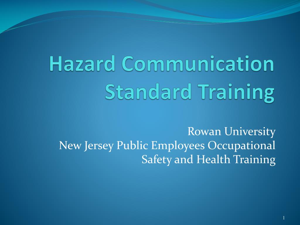 PPT - Hazard Communication Standard Training PowerPoint Presentation ...