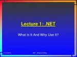 PPT - Lecture 1: The .NET Architecture PowerPoint Presentation, free ...
