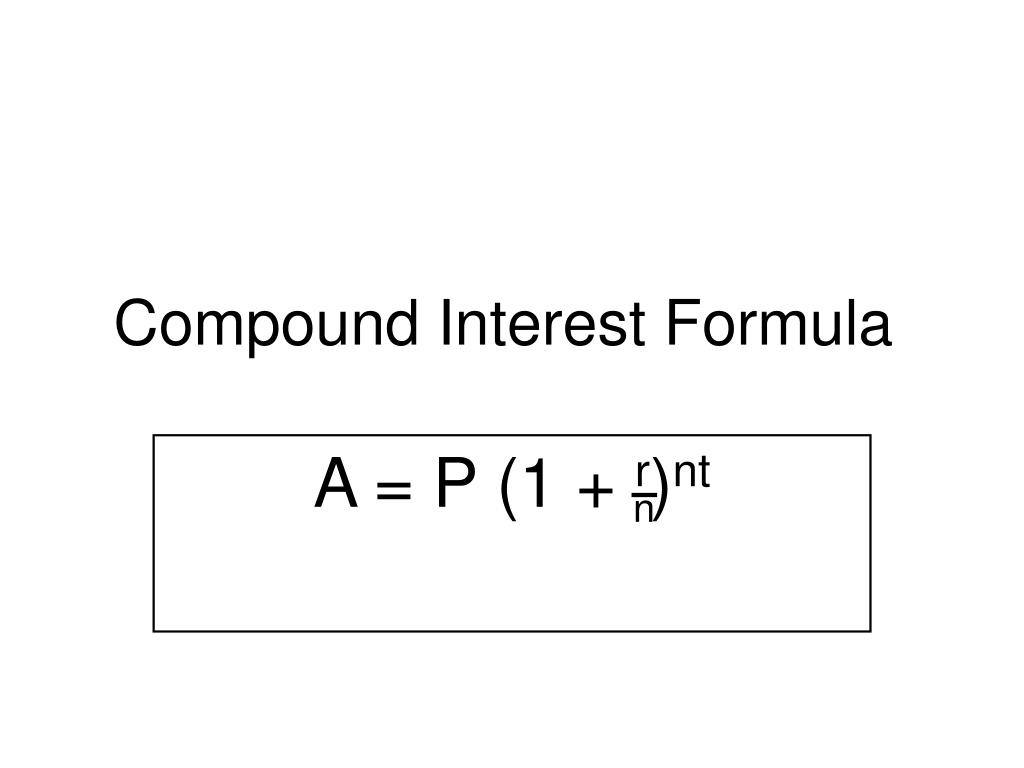 PPT - Compound Interest Formula PowerPoint Presentation, free download ...