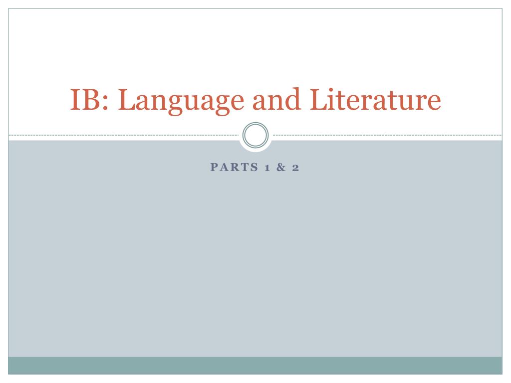 PPT - IB: Language and Literature PowerPoint Presentation, free ...