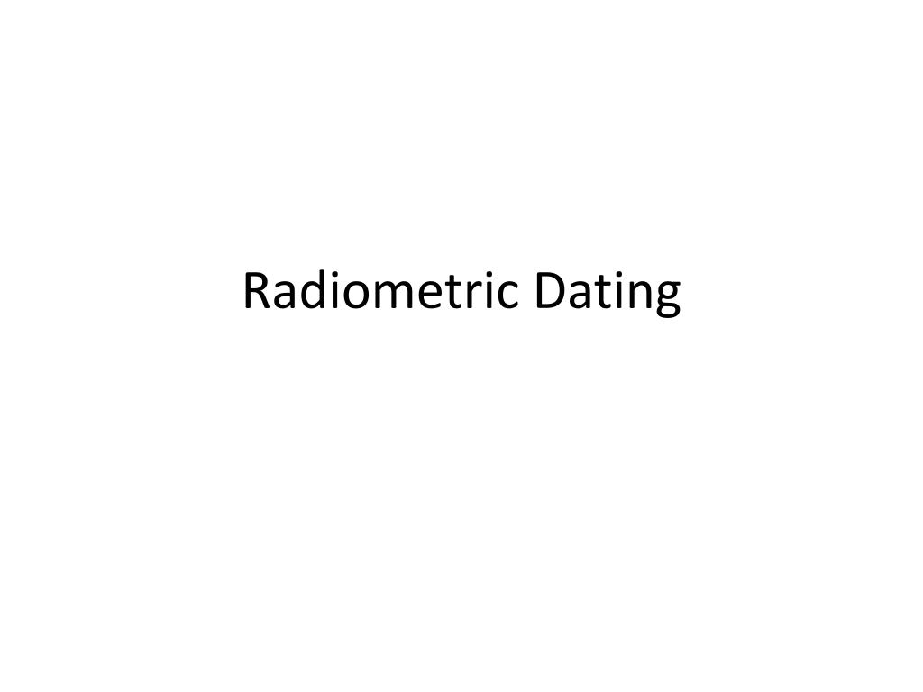 PPT - Radiometric Dating PowerPoint Presentation, free download - ID ...