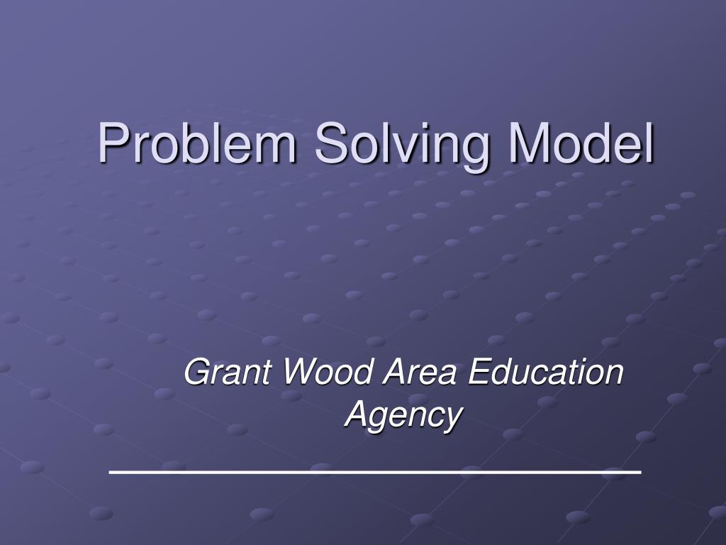 PPT - Problem Solving Model PowerPoint Presentation, free download - ID ...