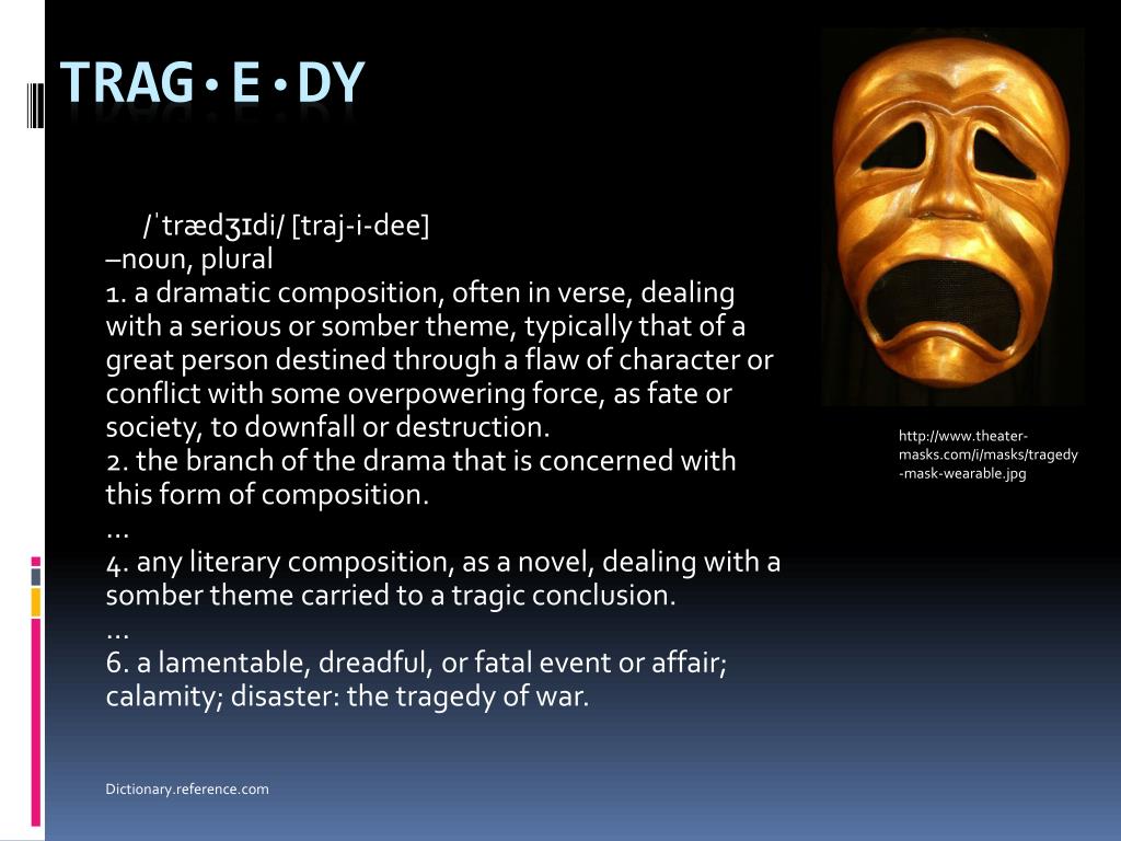 PPT - trag·e·dy PowerPoint Presentation, free download - ID:6595341