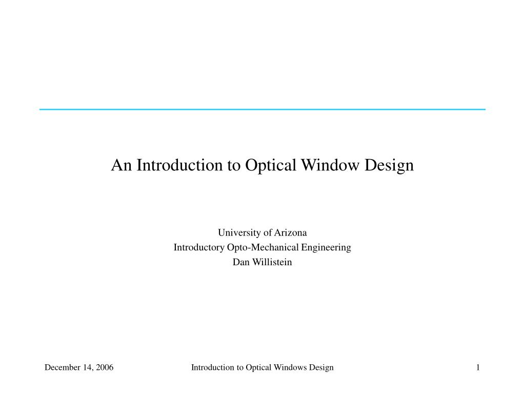 PPT - An Introduction to Optical Window Design PowerPoint Presentation ...