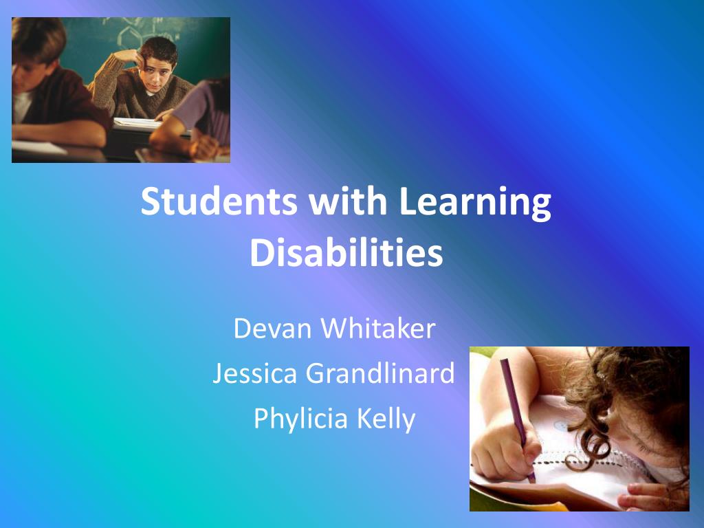 PPT - Students with Learning Disabilities PowerPoint Presentation, free ...
