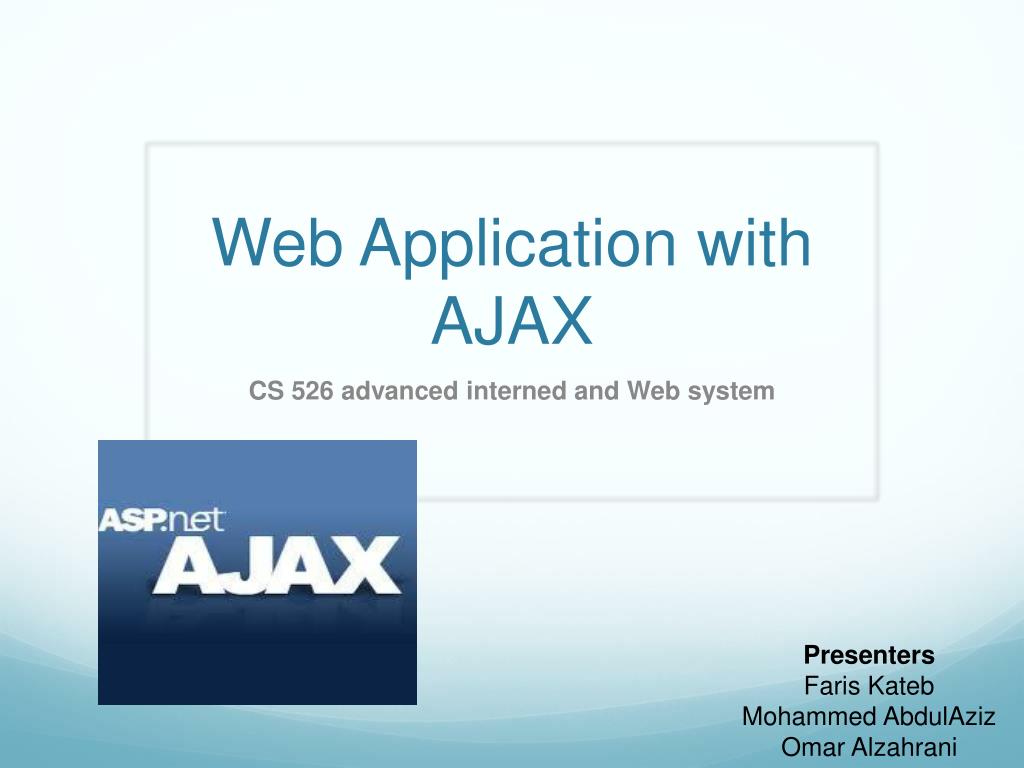 PPT - Web Application with AJAX PowerPoint Presentation, free download ...