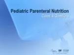 PPT - Total parenteral nutrition. PowerPoint Presentation, free ...