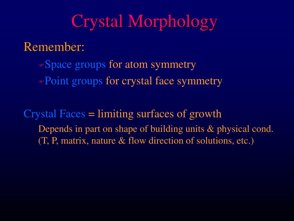 PPT - Crystal Morphology PowerPoint Presentation, free download - ID ...