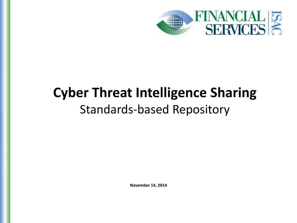 PPT - Cyber Threat Intelligence Sharing Standards-based Repository ...
