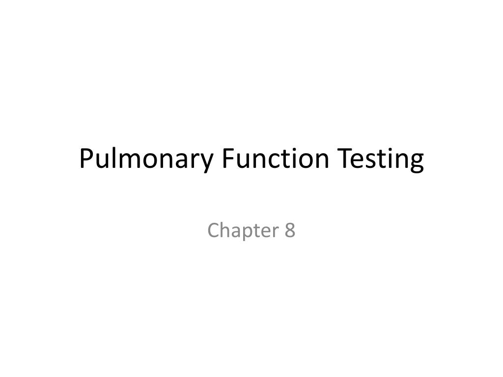 PPT - Pulmonary Function Testing PowerPoint Presentation, free download ...
