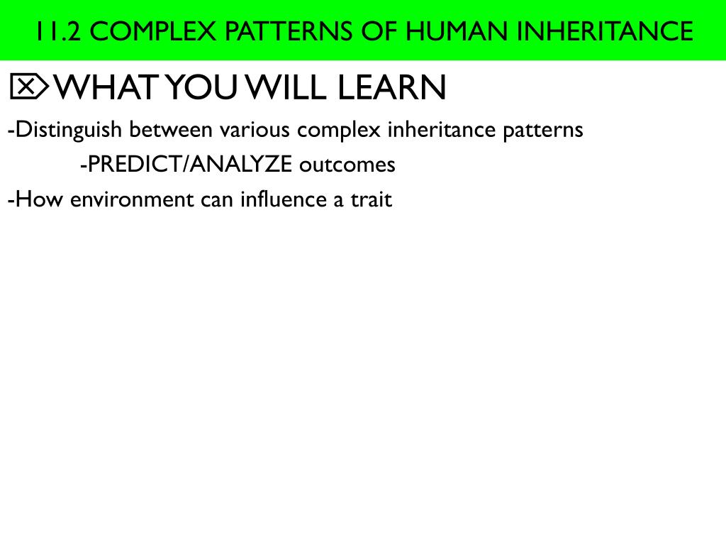 PPT - 11.2 COMPLEX PATTERNS OF HUMAN INHERITANCE PowerPoint ...