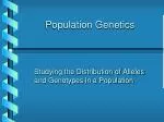 PPT - Population Genetics PowerPoint Presentation, free download - ID ...