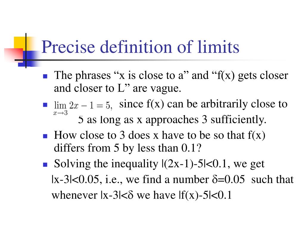 PPT - Precise definition of limits PowerPoint Presentation, free download - ID:6607035