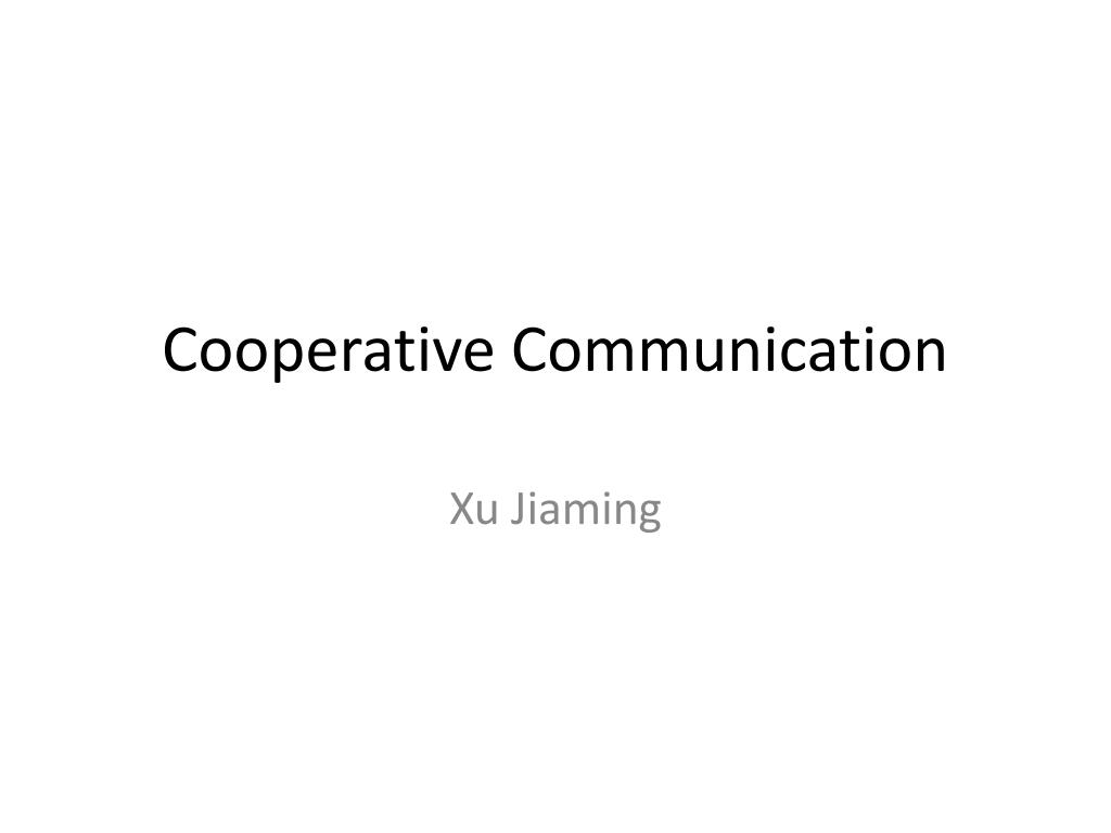 PPT - Cooperative Communication PowerPoint Presentation, free download ...