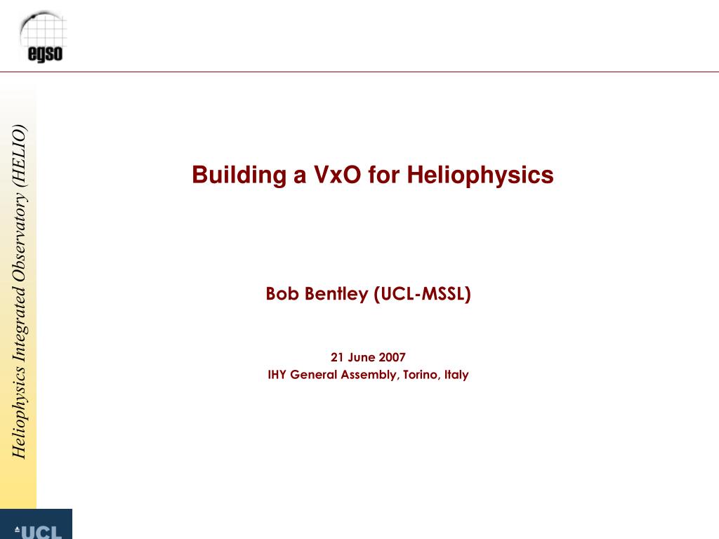 PPT - Building a VxO for Heliophysics PowerPoint Presentation, free ...