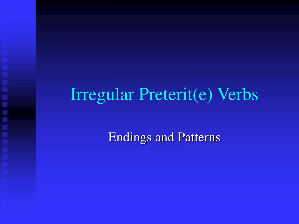 PPT - Mastering Spanish Preterite Endings and Patterns PowerPoint ...