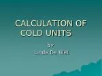 PPT - CALCULATION OF HEAT UNITS PowerPoint Presentation, free download ...