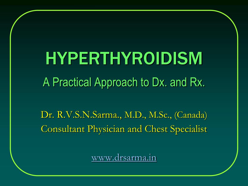 PPT - HYPERTHYROIDISM PowerPoint Presentation, free download - ID:6613369