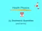 PPT - Health Physics PowerPoint Presentation, free download - ID:1021993
