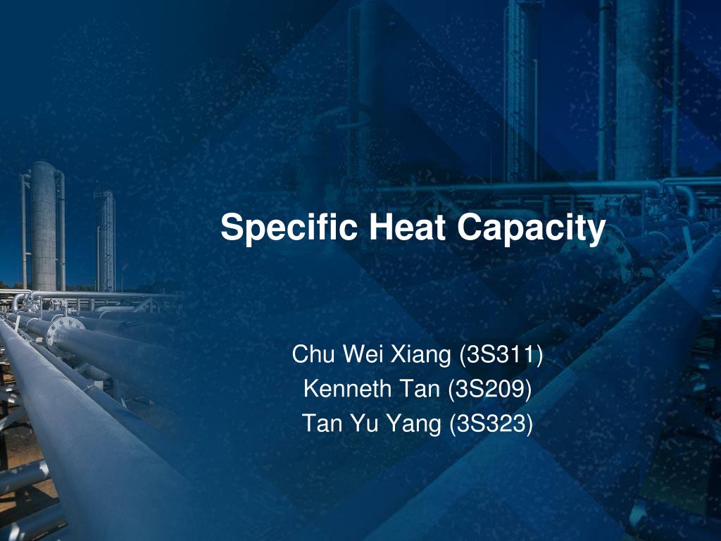 PPT - Specific Heat Capacity PowerPoint Presentation, free download ...