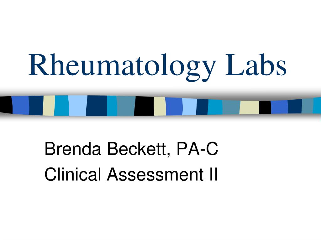 PPT - Rheumatology Labs PowerPoint Presentation, free download - ID:6615215