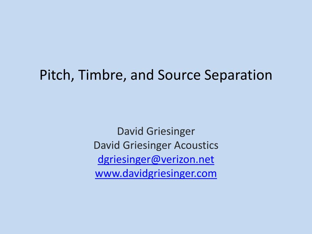 PPT - Pitch , Timbre, and Source Separation PowerPoint Presentation ...
