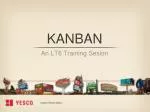 PPT - Kanban Training PowerPoint Presentation, free download - ID:2503863