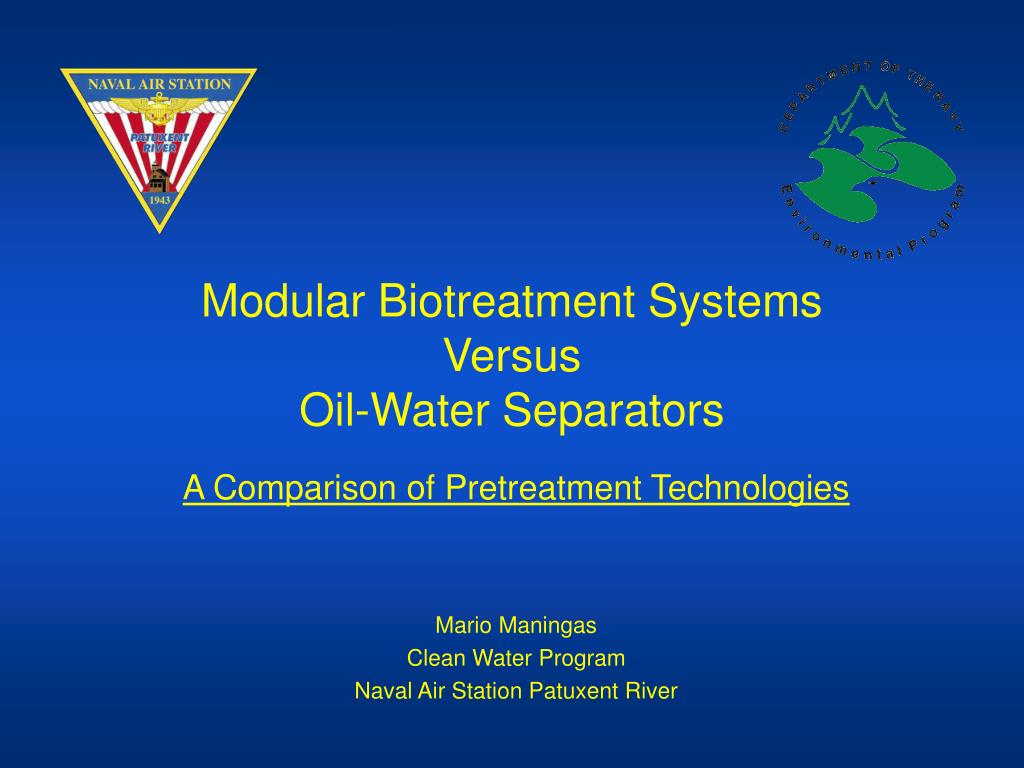 PPT - Modular Biotreatment Systems Versus Oil-Water Separators ...