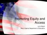 PPT - ACCESS AND EQUITY PowerPoint Presentation, free download - ID:3329203