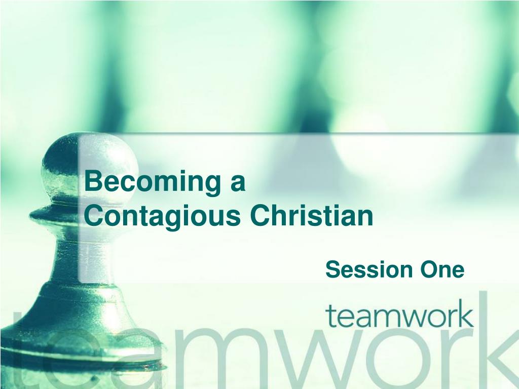PPT - Becoming a Contagious Christian PowerPoint Presentation, free ...